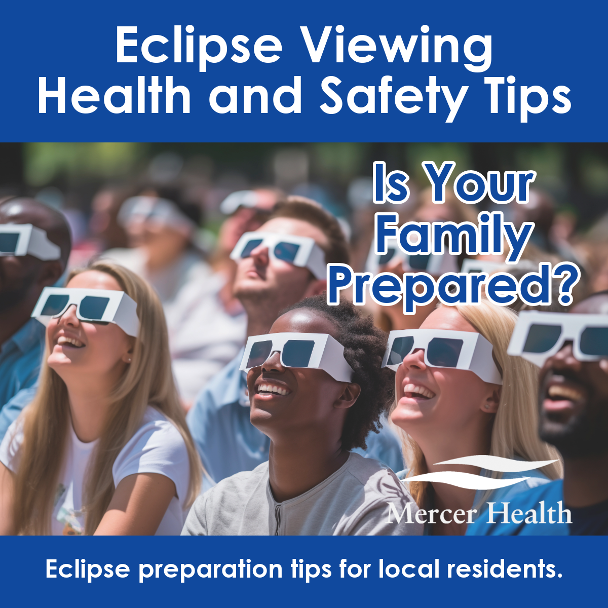 Eclipse Preparation Health & Safety Tips for Local Residents | Mercer Health
