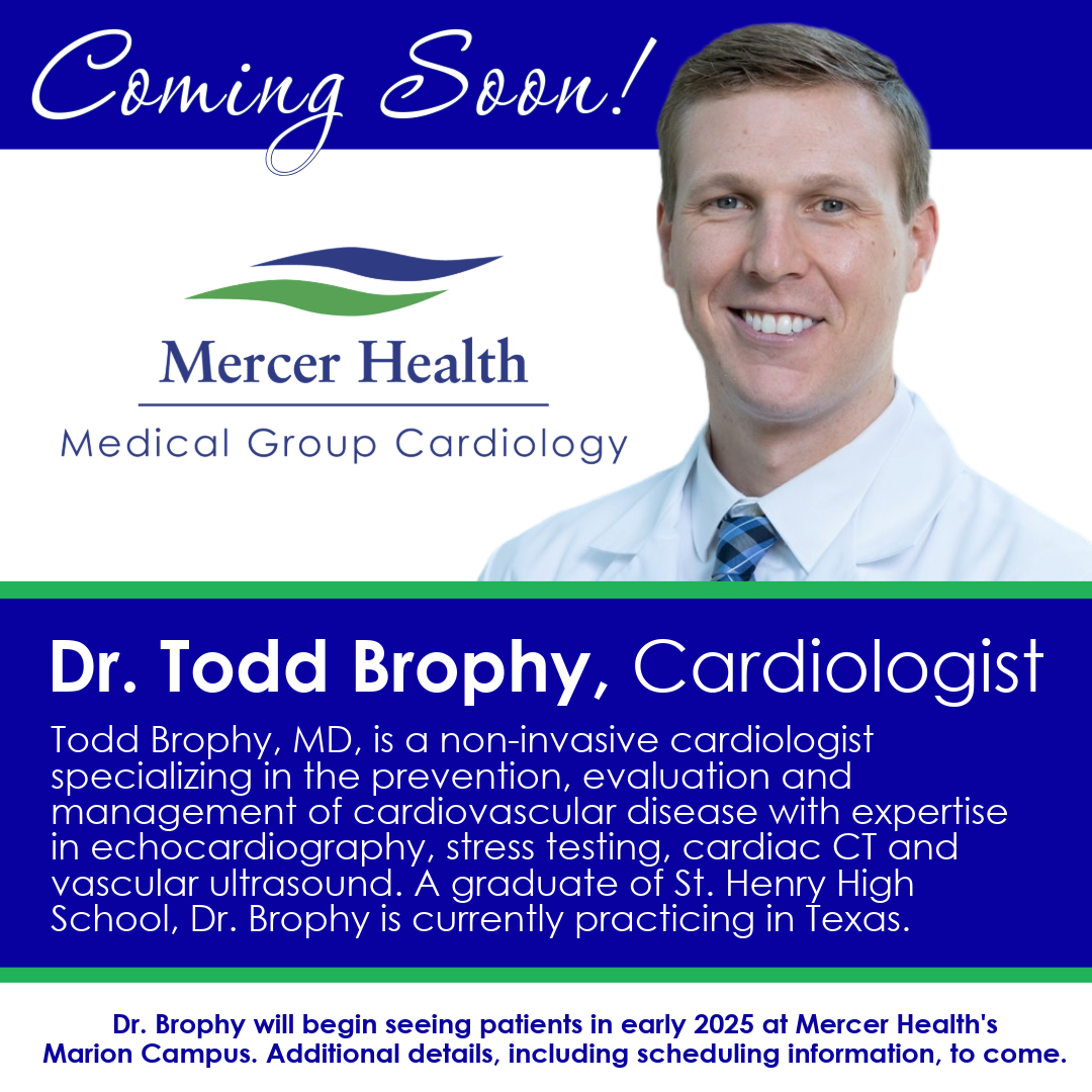 Dr. Todd Brophy, Cardiologist, to join Mercer Health | Mercer Health